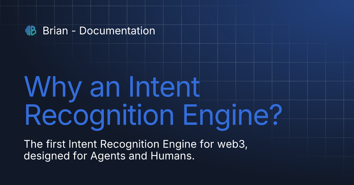 Why an Intent Recognition Engine? | Brian - Documentation