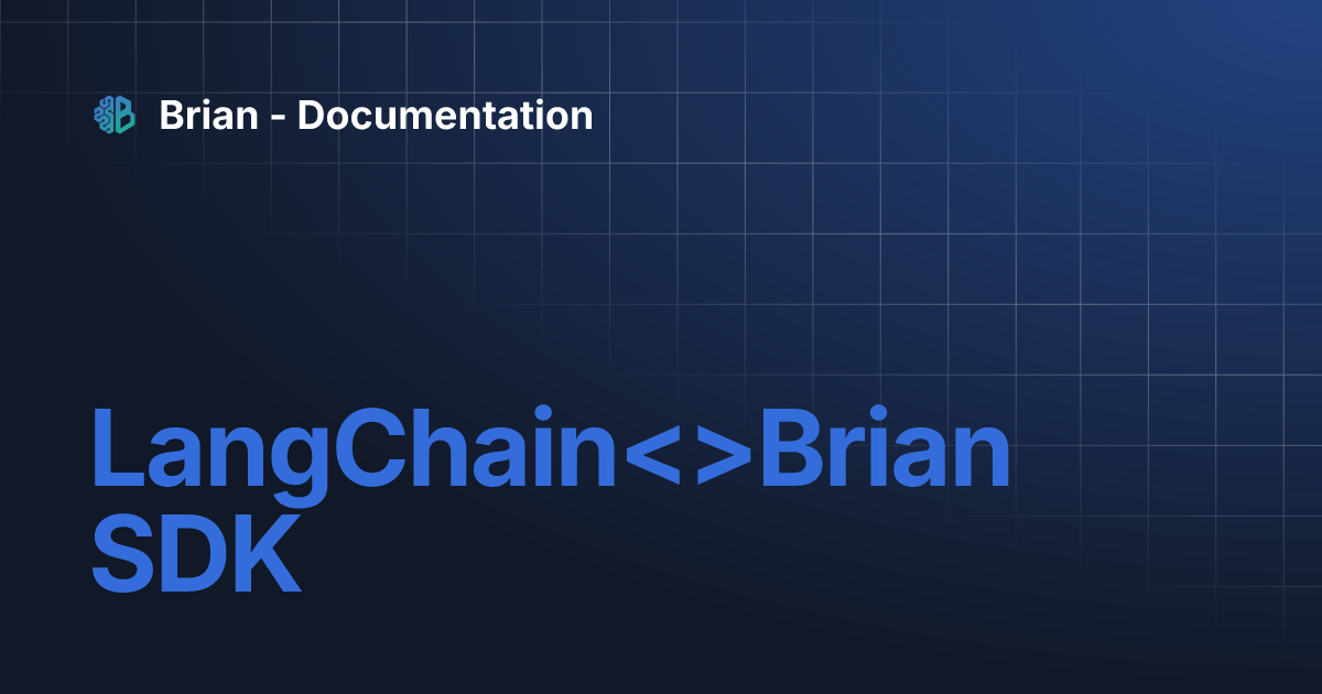 LangChain Brian SDK | Brian - Documentation
